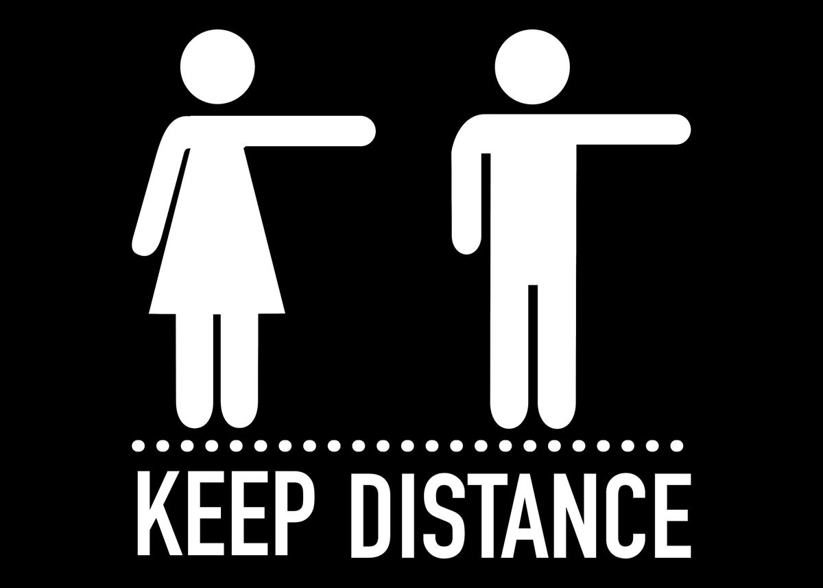 'Keep distance' Poster, picture, metal print, paint by Designzz | Displate