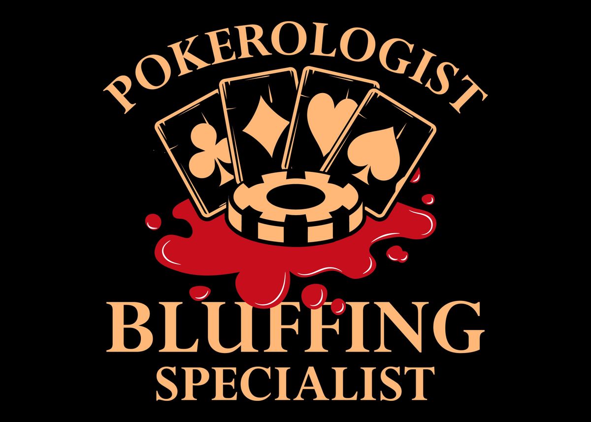 'Pokerologist Bluffing Spec' Poster, picture, metal print, paint by ...