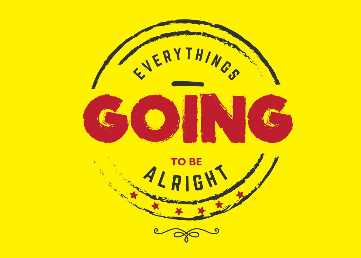 'to be alright' Poster, picture, metal print, paint by baraiko eiji ...