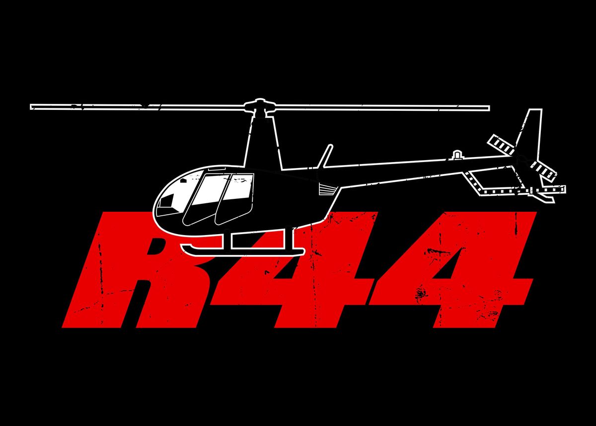 'R44 Helicopter Heli Pilot' Poster by CrazySquirrel | Displate