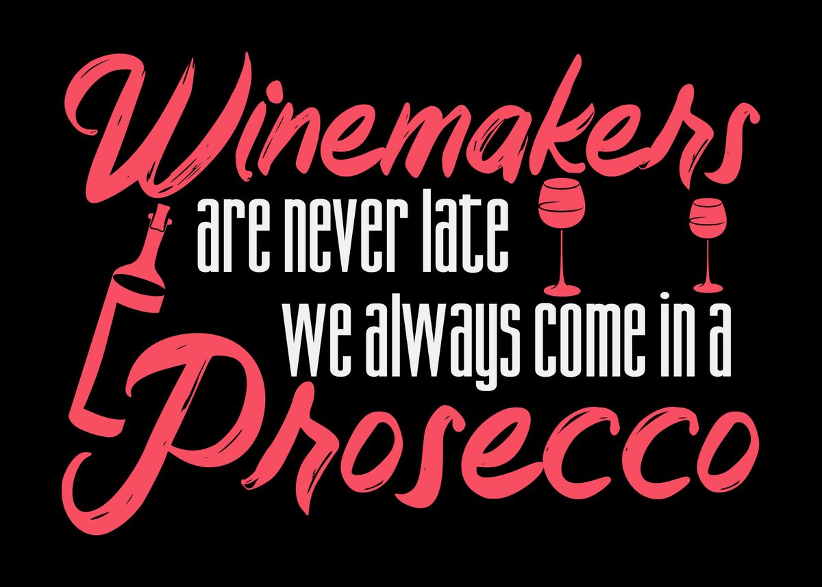 'Winemaker Prosecco Quote' Poster, picture, metal print, paint by ...