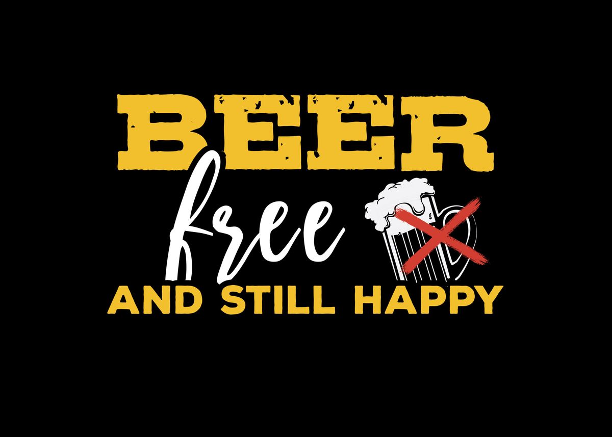 'Anti Bier No Beer Alkohol' Poster, picture, metal print, paint by ...