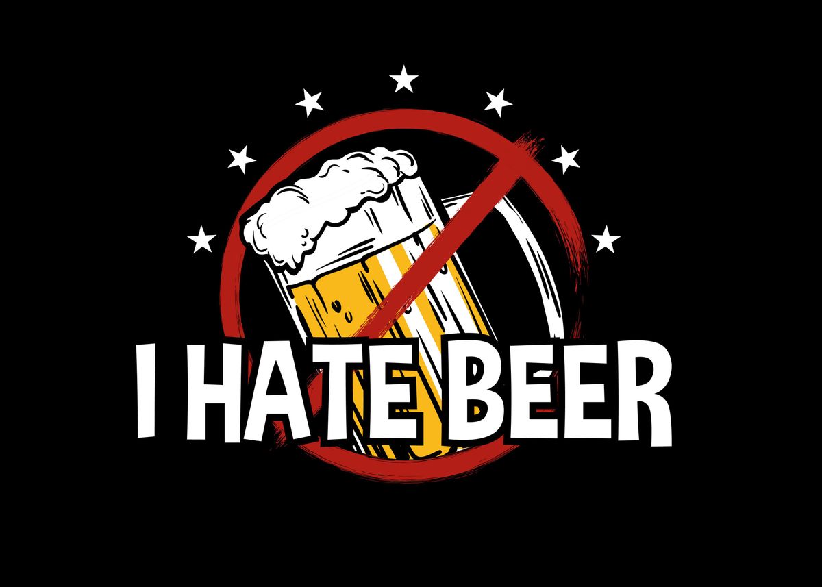 'Anti Bier No Beer Alkohol' Poster by reckmeck | Displate