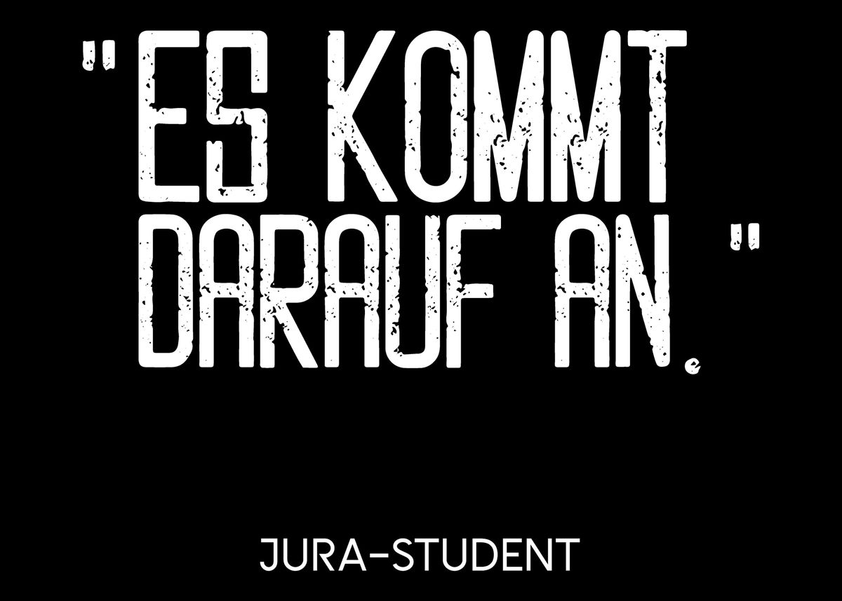 'Es kommt darauf an' Poster, picture, metal print, paint by Robert ...