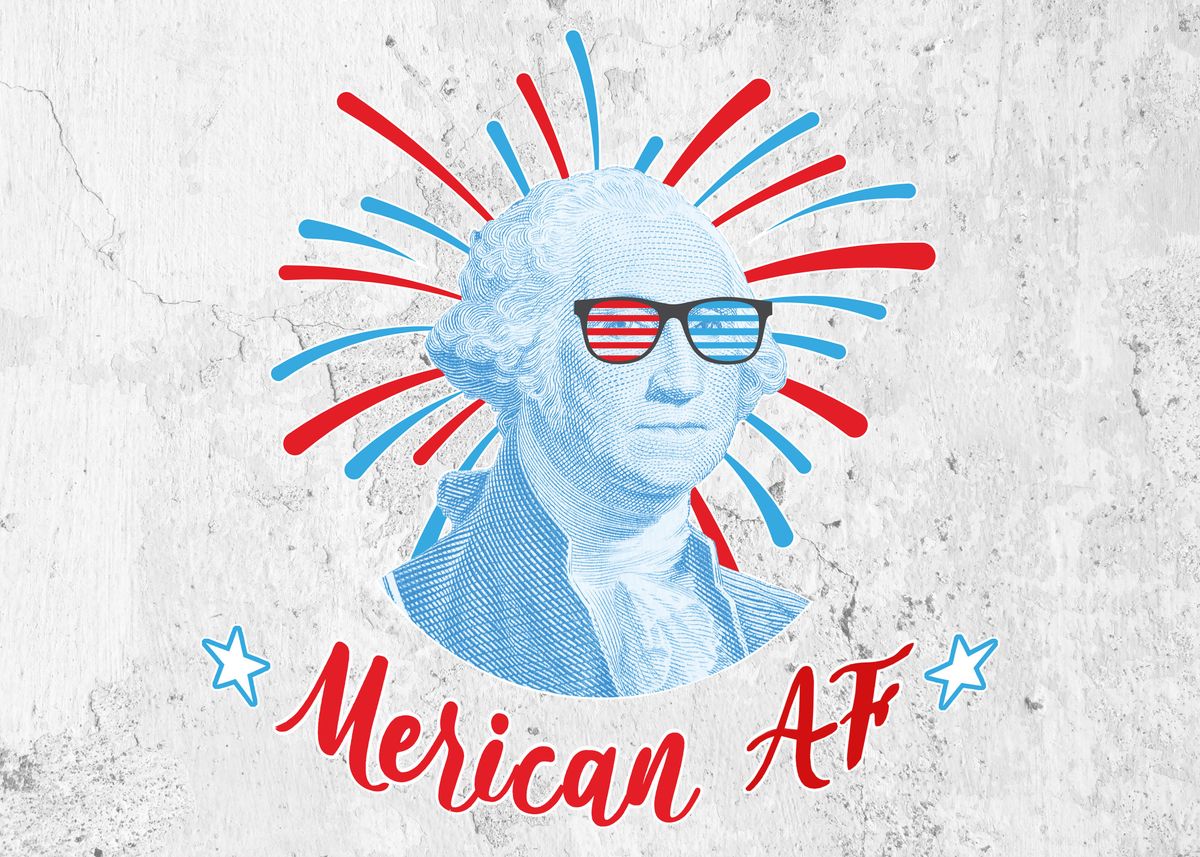 'American AF' Poster, picture, metal print, paint by Nick Lopez | Displate