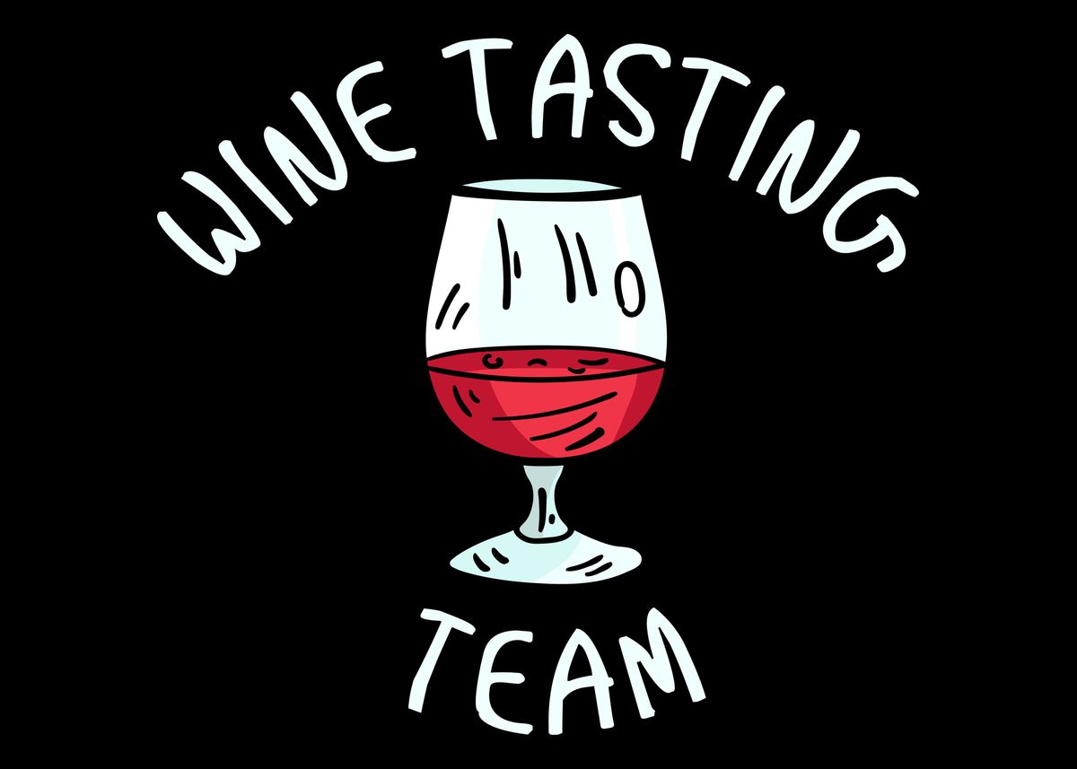 'Wine Tasting Team' Poster by Timo Bockrath | Displate