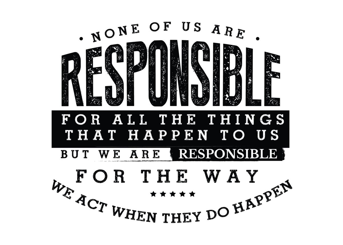 'we are responsible ' Poster, picture, metal print, paint by baraiko ...