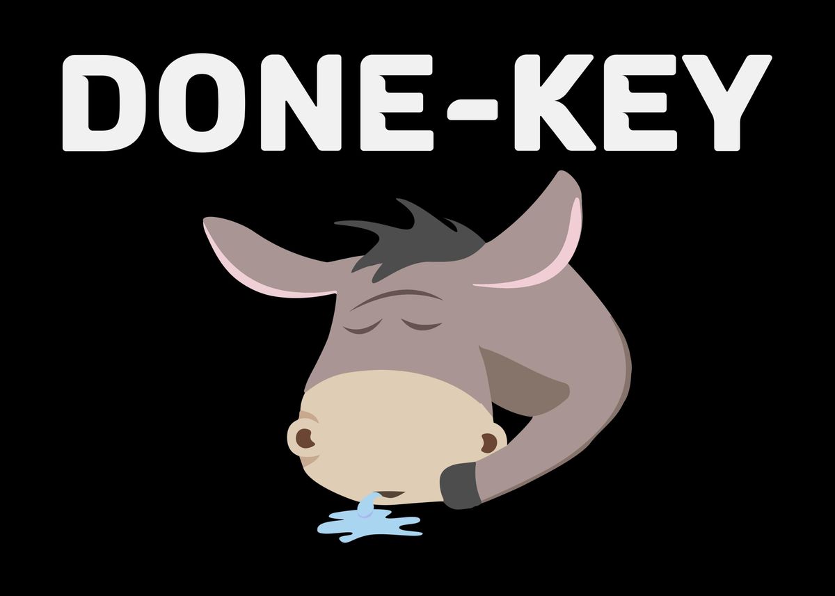 'DoneKey Pun Joke Donkey' Poster by DesignatedDesigner | Displate