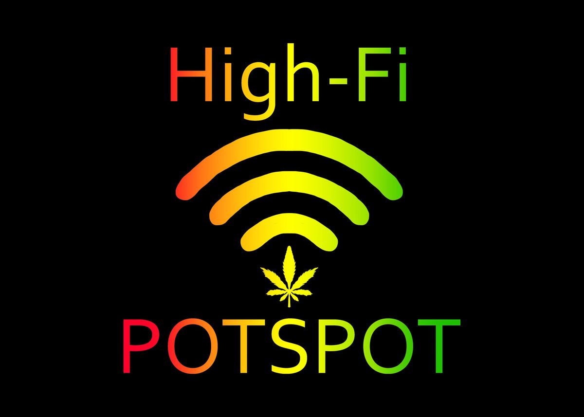'HighFi Potspot Weed' Poster, picture, metal print, paint by ...