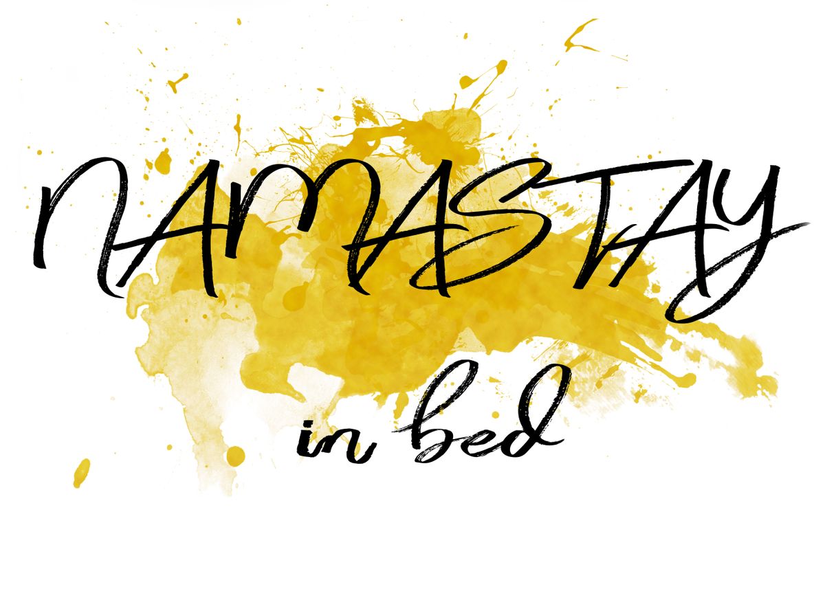 'Namastay in Bed' Poster by Tom Waters | Displate
