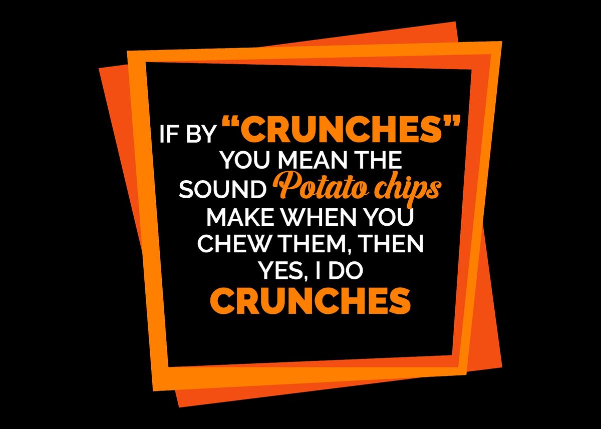 'Crunches Chips Funny Food ' Poster, picture, metal print, paint by ...