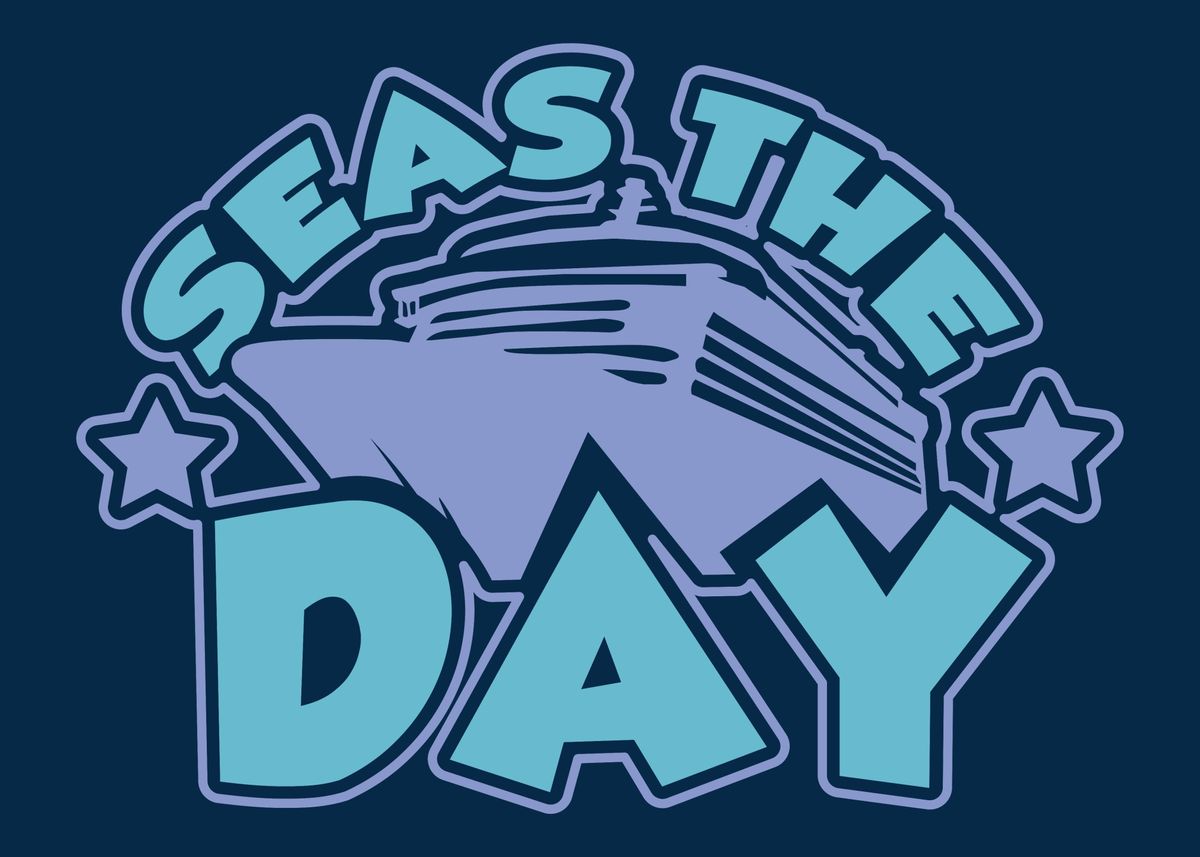 'Seas The Day' Poster by PiolettaArt | Displate