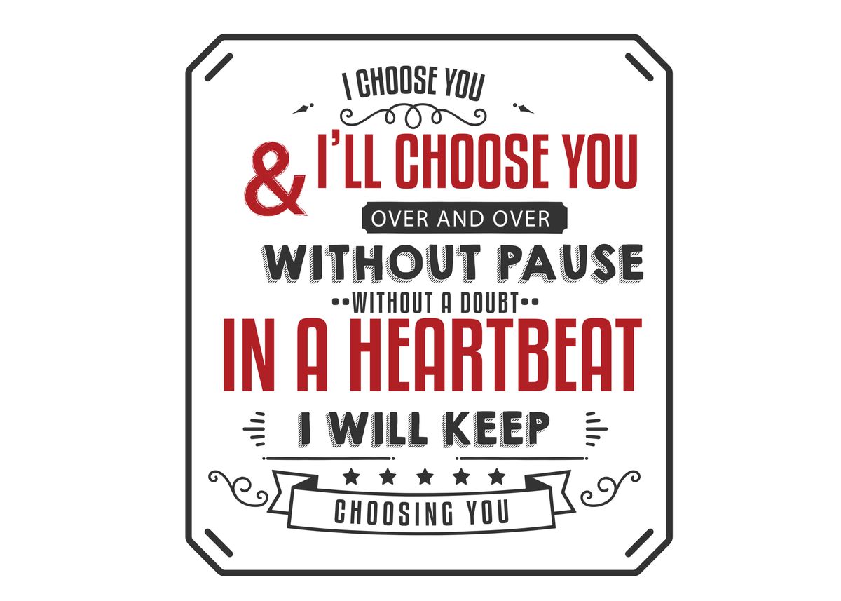 'I choose you' Poster, picture, metal print, paint by baraiko eiji ...