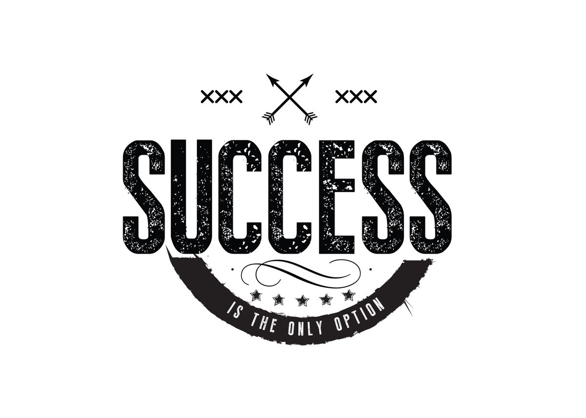 'success is the only option' Poster by baraiko eiji | Displate