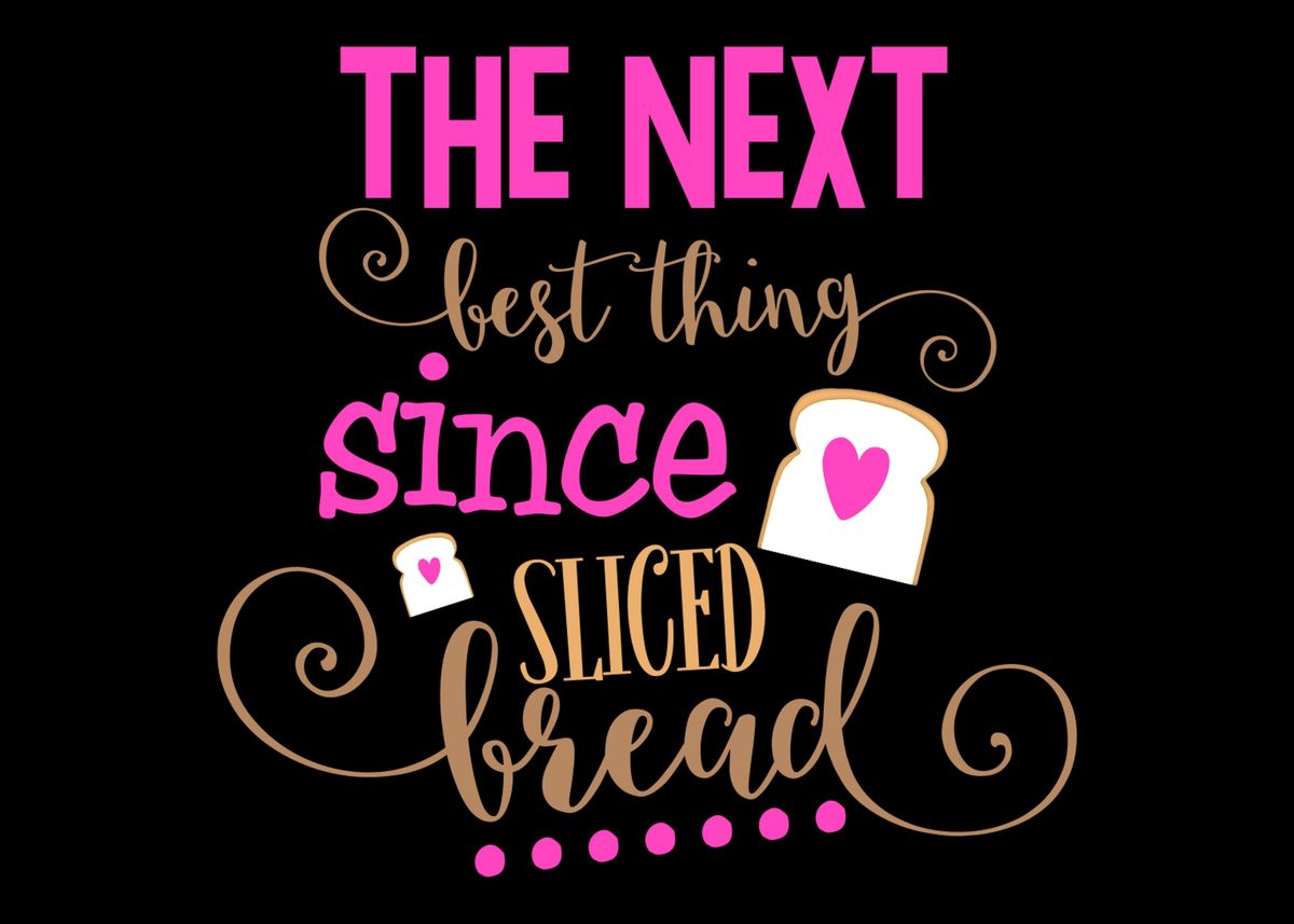 'Bakery Next Best Thing' Poster by FunnyGifts | Displate