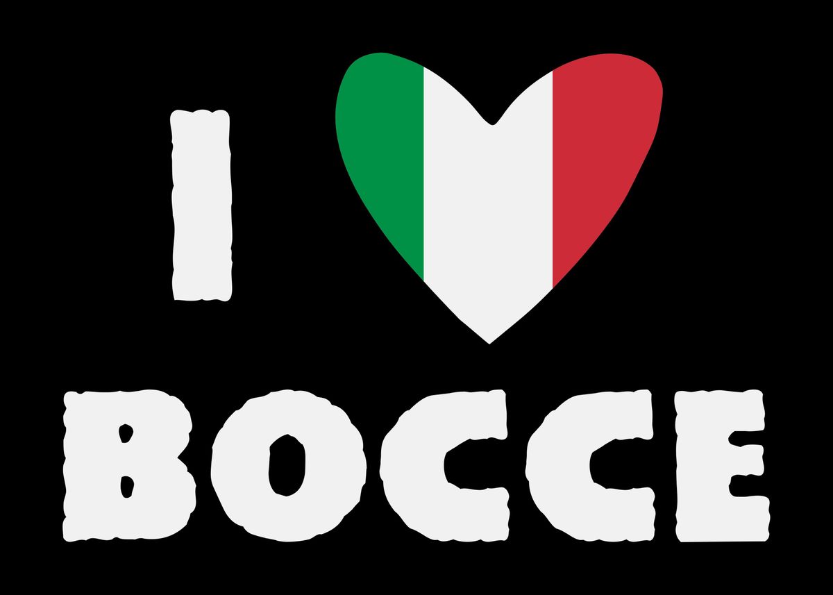 'I Love Bocce Boccia Italy' Poster, picture, metal print, paint by ...