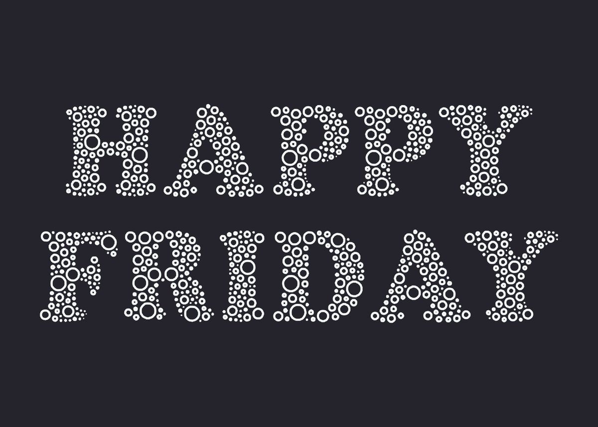 'Happy Friday' Poster by Hanabi Studio | Displate