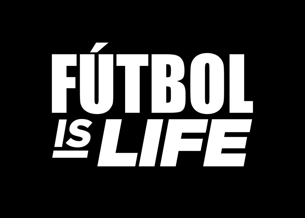 'Futbol Is Life ' Poster, picture, metal print, paint by funk punk ...