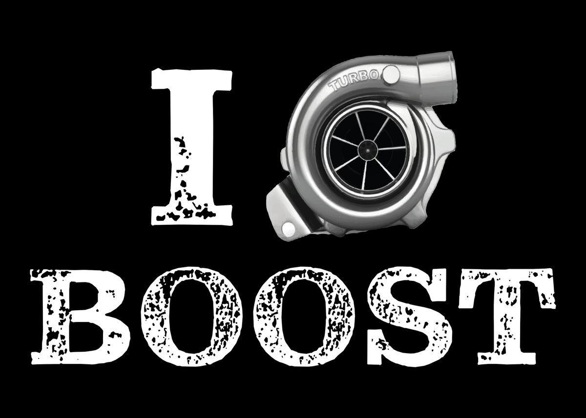 'Turbo Boost turbocharger t' Poster, picture, metal print, paint by ...