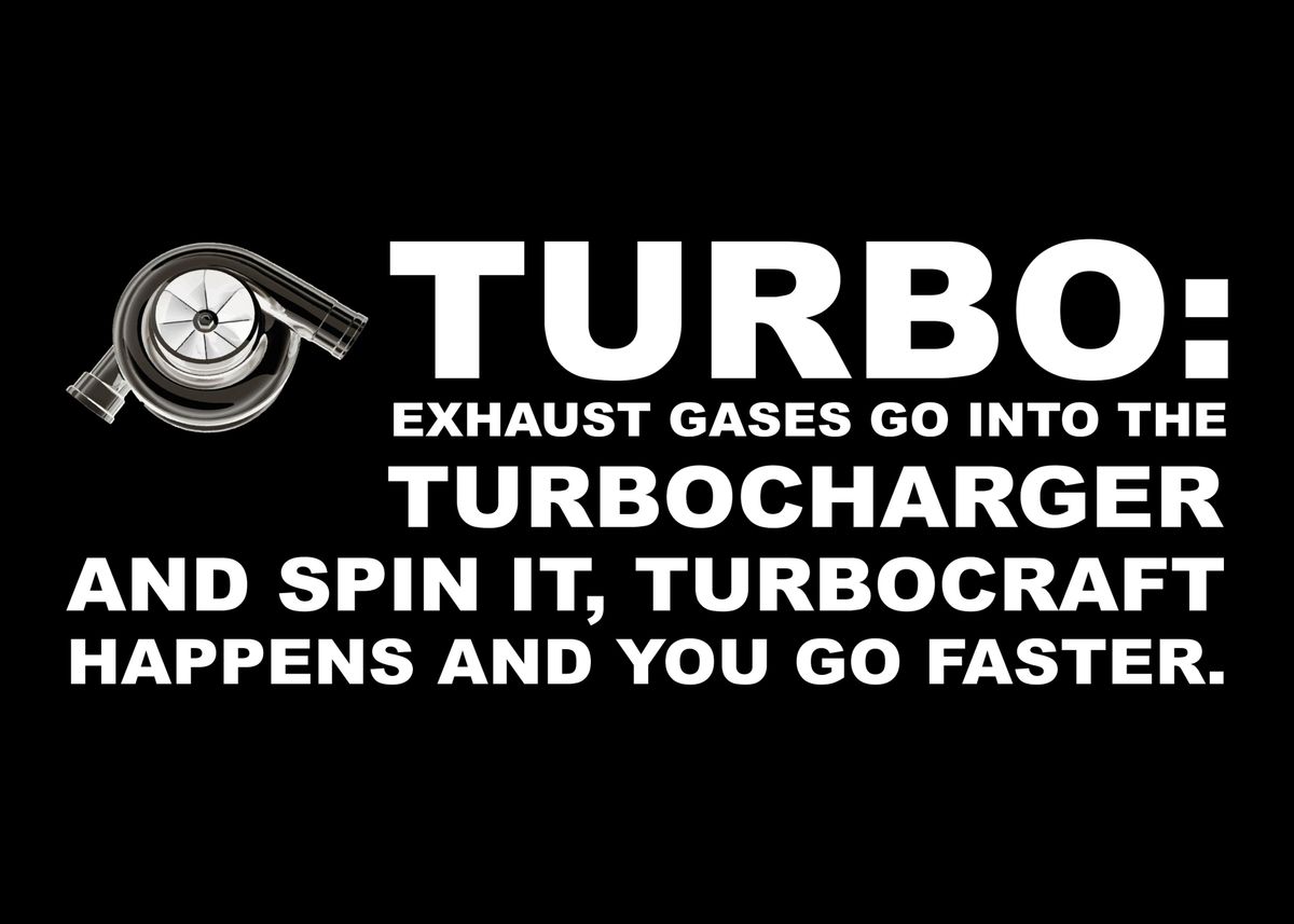 'Turbo Boost turbocharger t' Poster by SirDustin | Displate