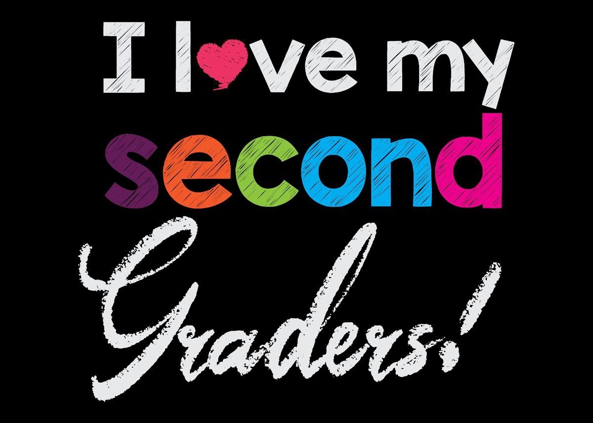 'I Love My Second Grader ' Poster by TheSpezialBrand | Displate
