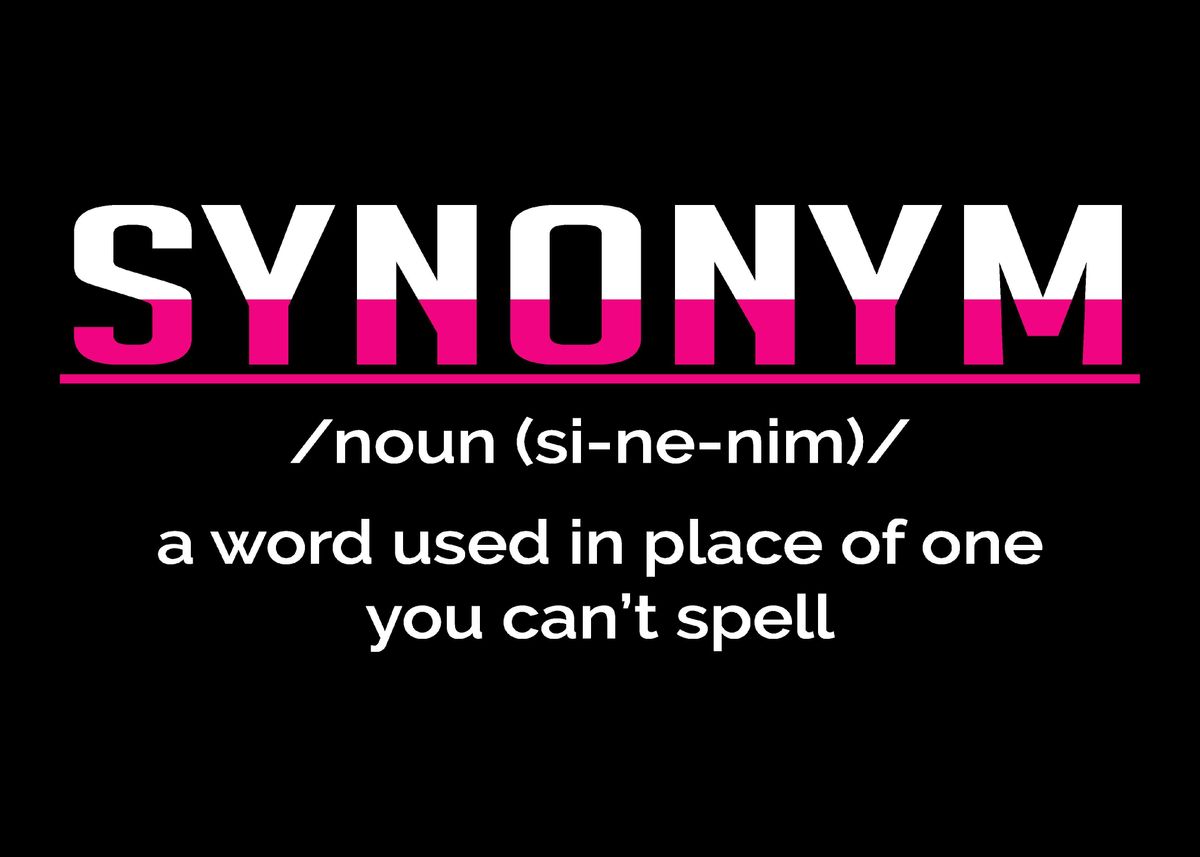 'Synonym Spell Funny Person' Poster, picture, metal print, paint by ...