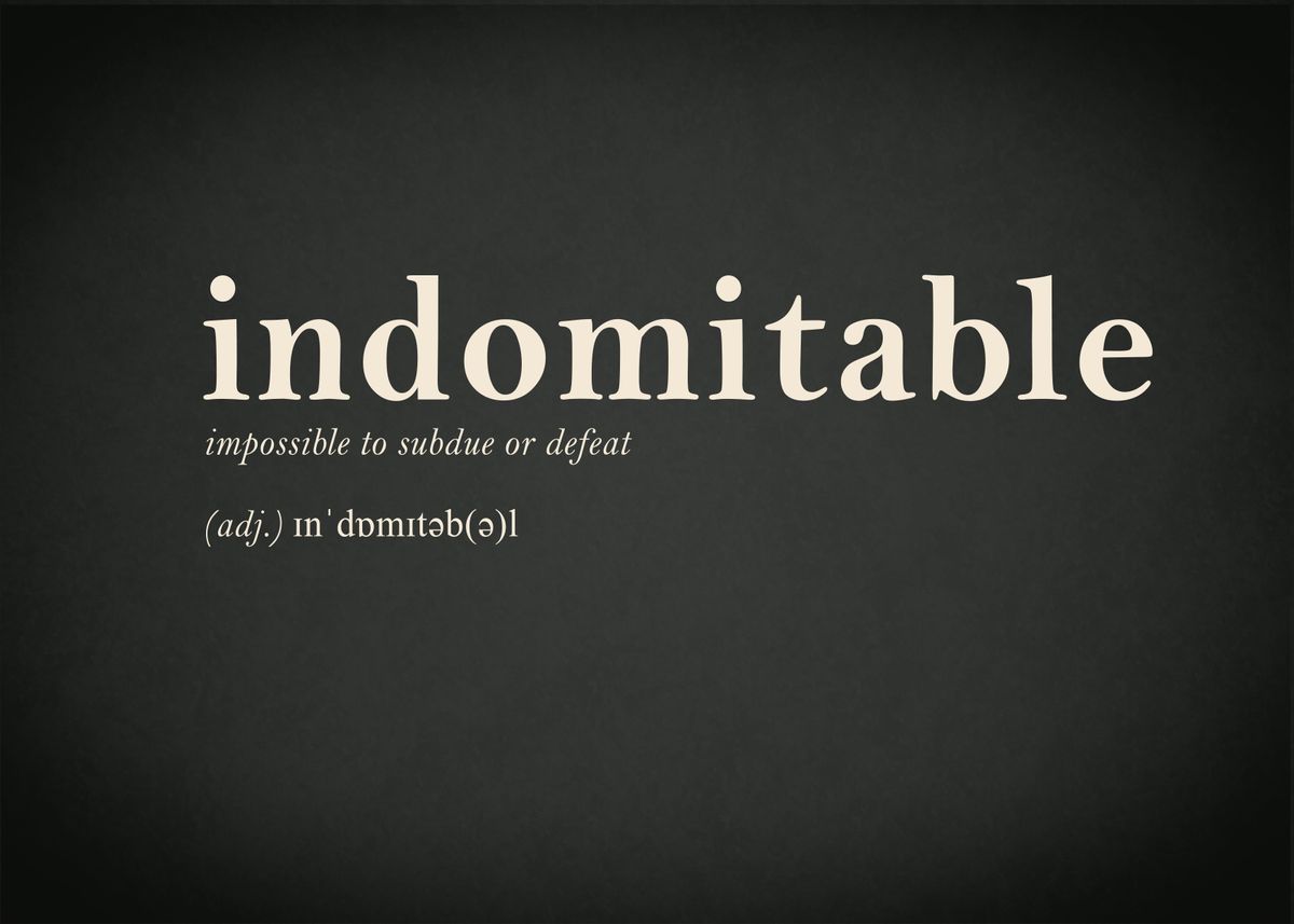 'Indomitable' Poster, picture, metal print, paint by RogueDesign | Displate