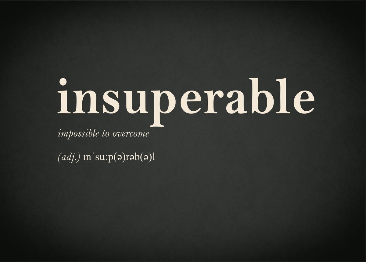 'Insuperable' Poster by RogueDesign | Displate