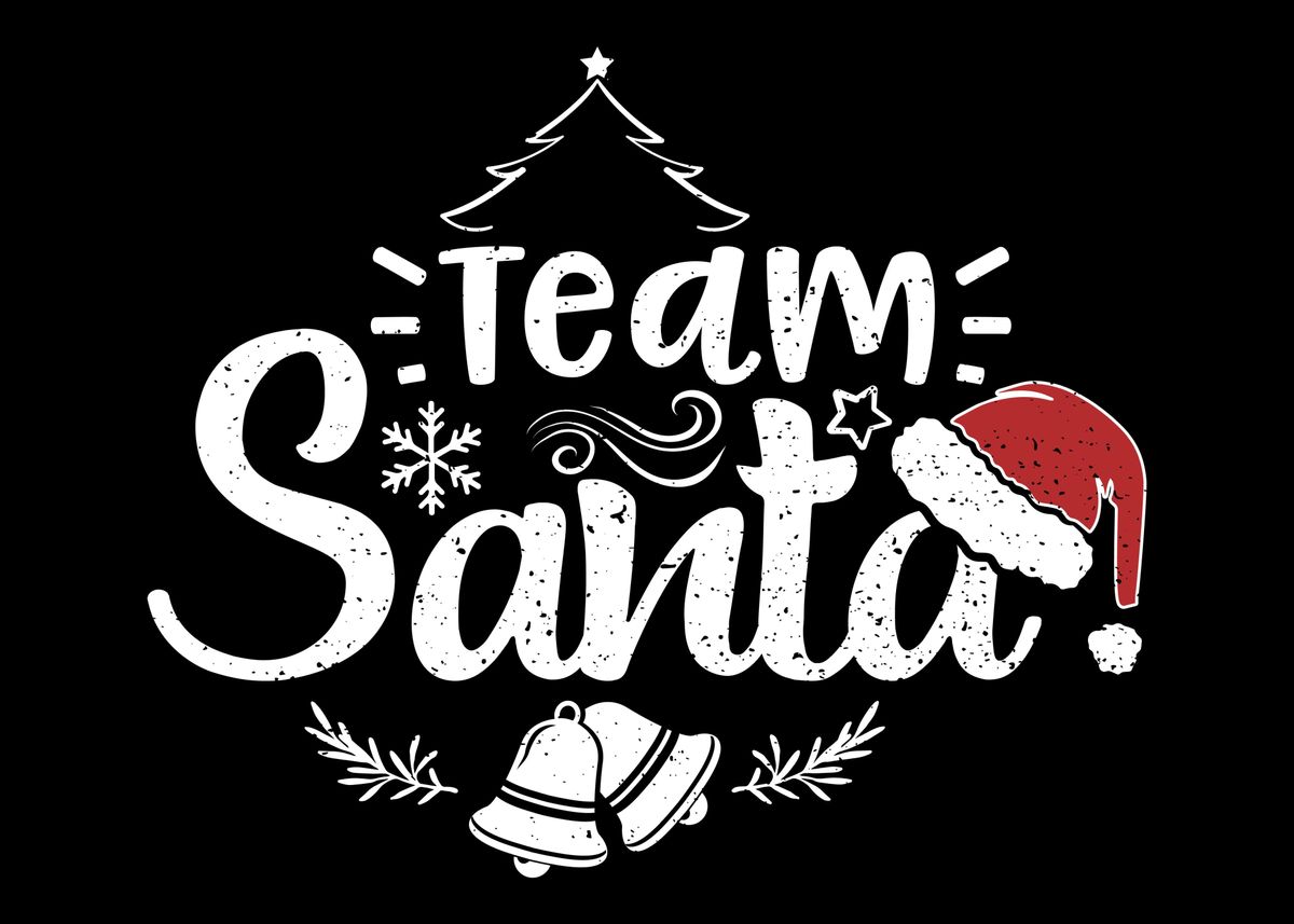 'Team Santa' Poster, picture, metal print, paint by DesignsByJnk5 ...