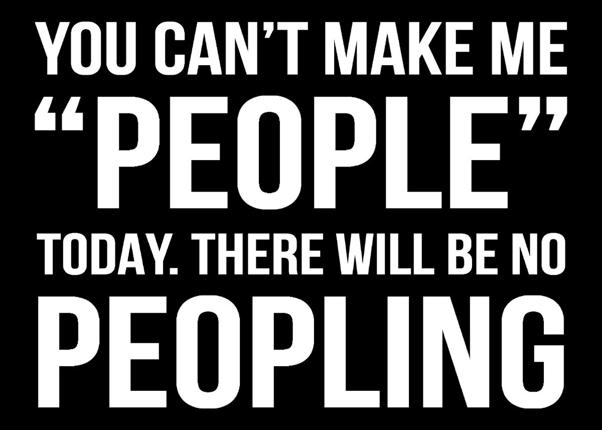 'No Peopling Geek and Cool ' Poster by Powdertoastman | Displate