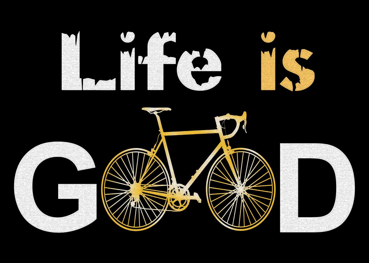 'Life is good' Poster, picture, metal print, paint by ANDRE MCKAY ...