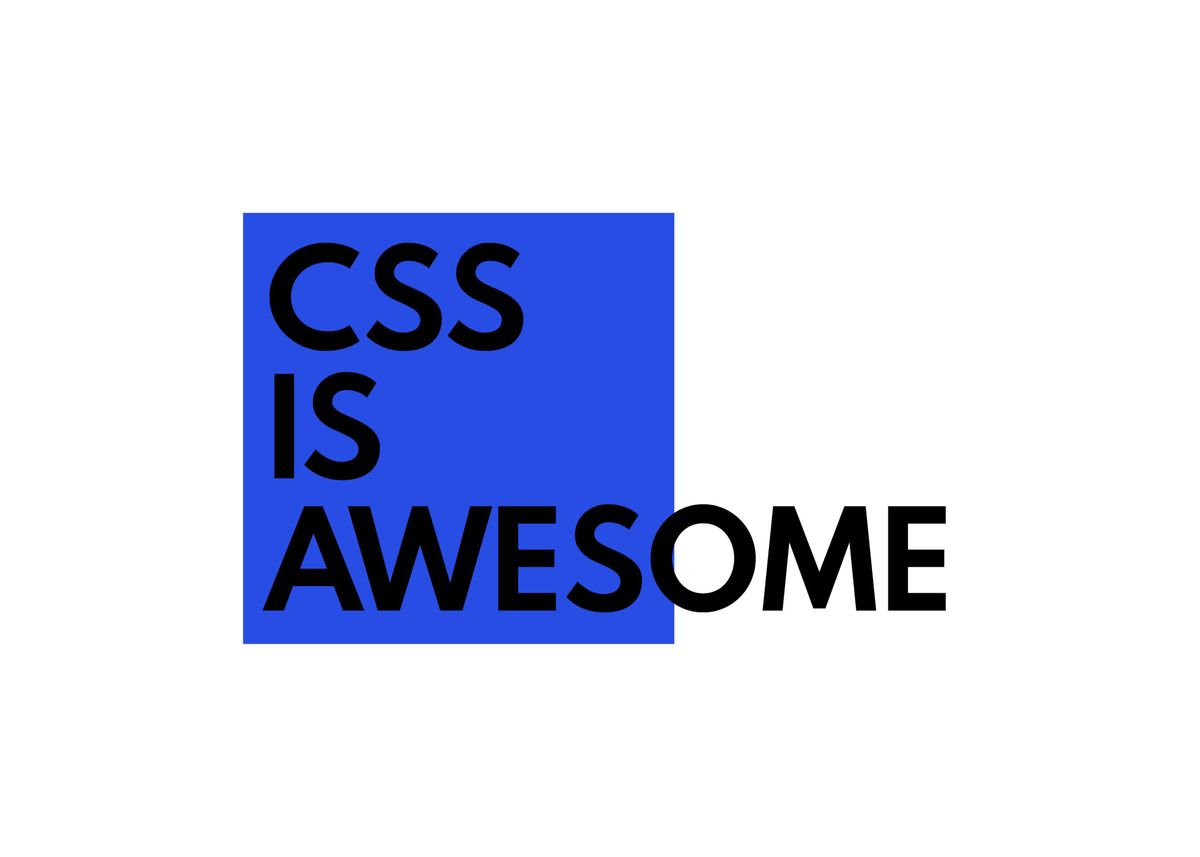 'CSS is awesome' Poster by dvdesign | Displate