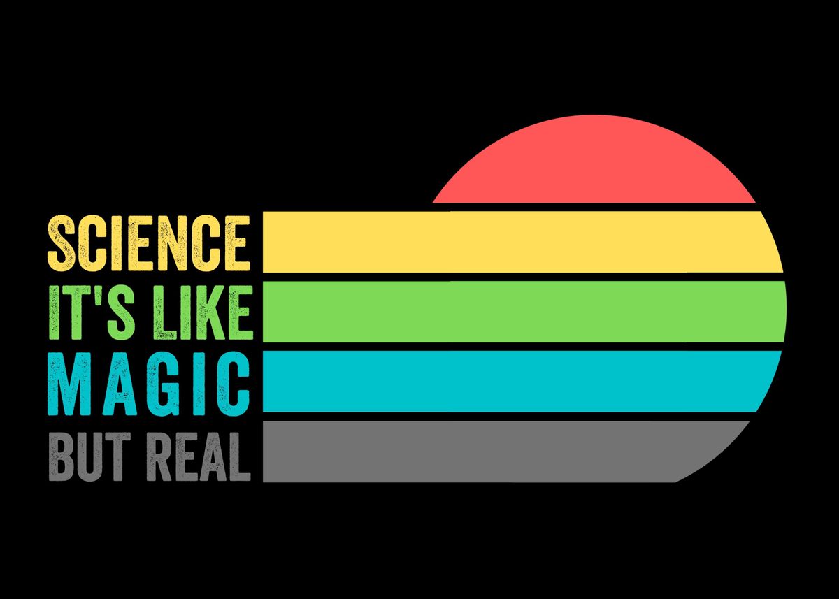 'Science Its Like Magic' Poster by teehowa timlset | Displate