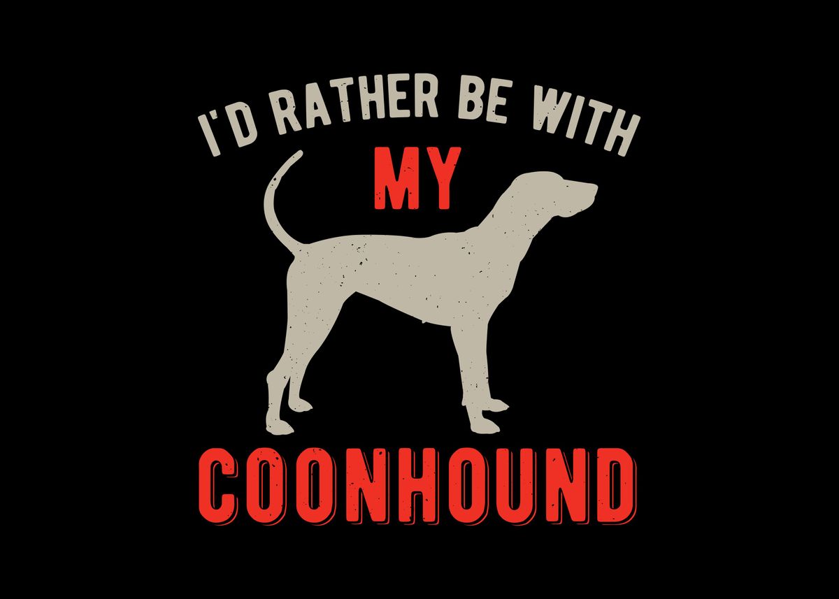 'Funny Coonhound' Poster, picture, metal print, paint by Visualz | Displate