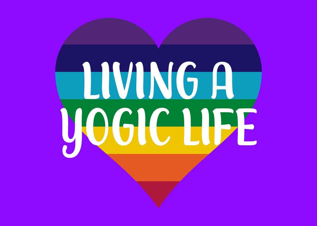 'LIVING A YOGIC LIFE' Poster, picture, metal print, paint by Christian ...