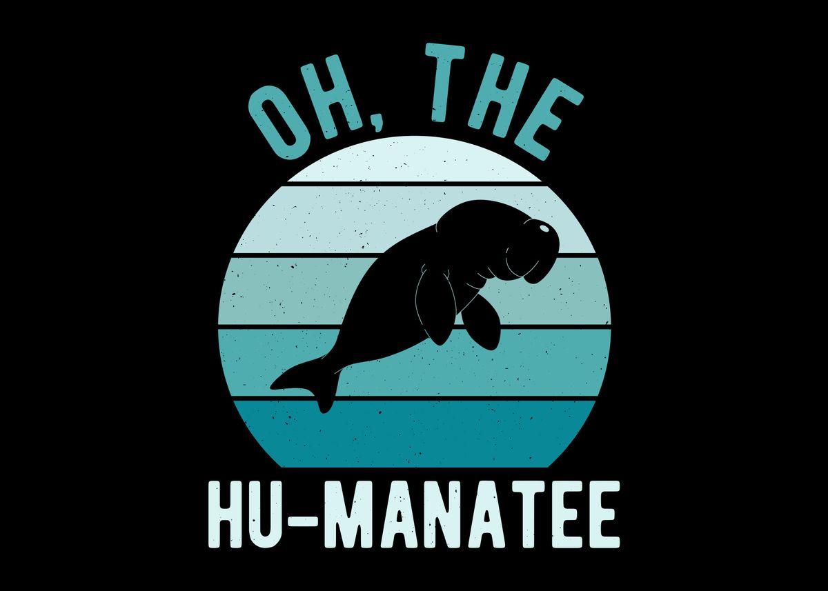 'Funny Manatee' Poster, picture, metal print, paint by Visualz | Displate