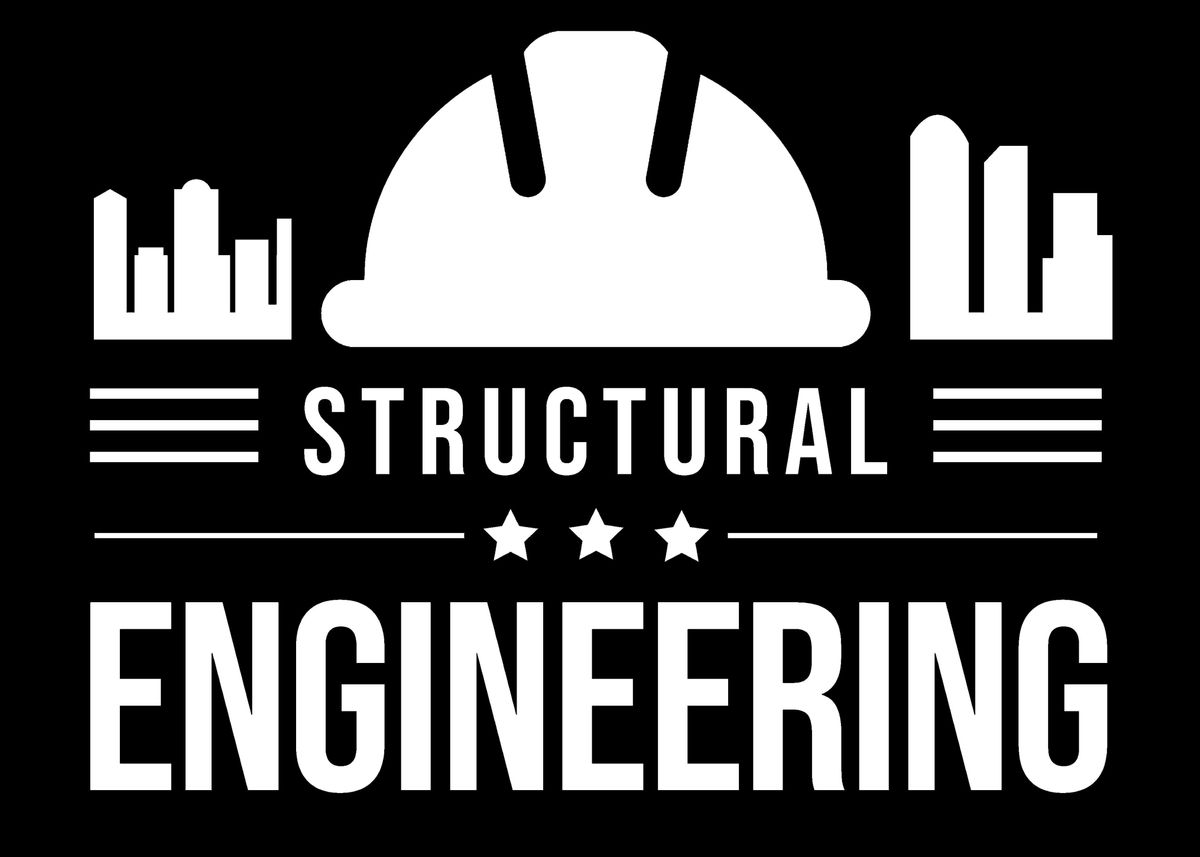 'Structural Engineering' Poster, picture, metal print, paint by ...