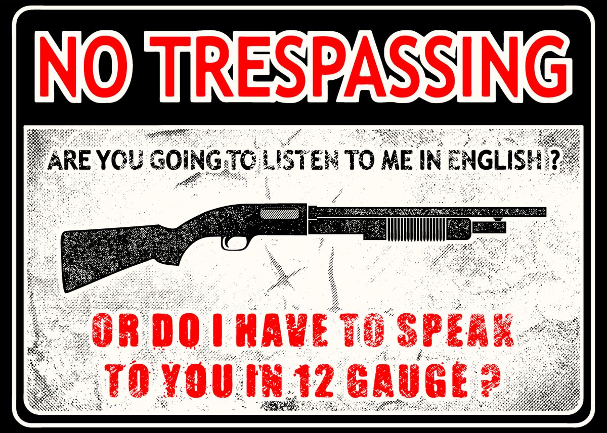 'No Trespassing' Poster by Ron Studio | Displate