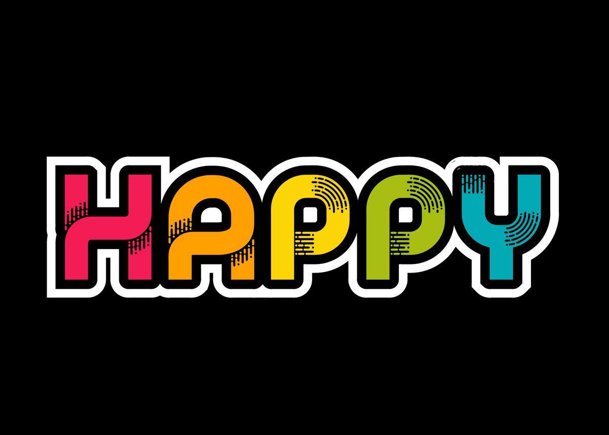 'HAPPY' Poster by RedSpoon | Displate