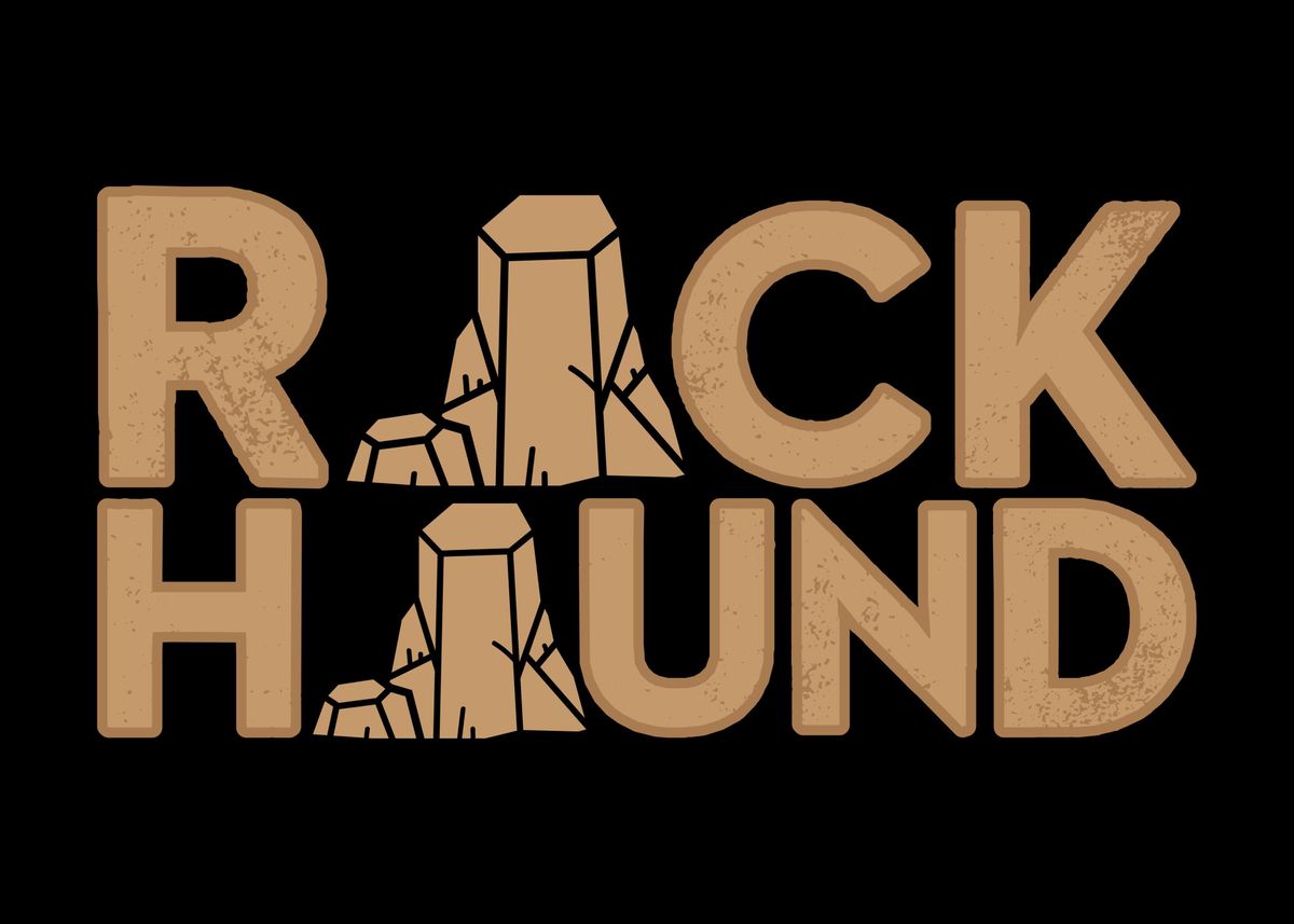 'Rockhound Rock Hound' Poster, picture, metal print, paint by ...