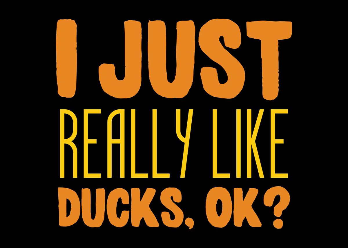 'Duck Joke Pun Duckling' Poster, picture, metal print, paint by ...
