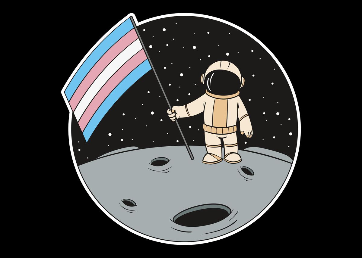 'Transgender Flag Astronaut' Poster, picture, metal print, paint by ...