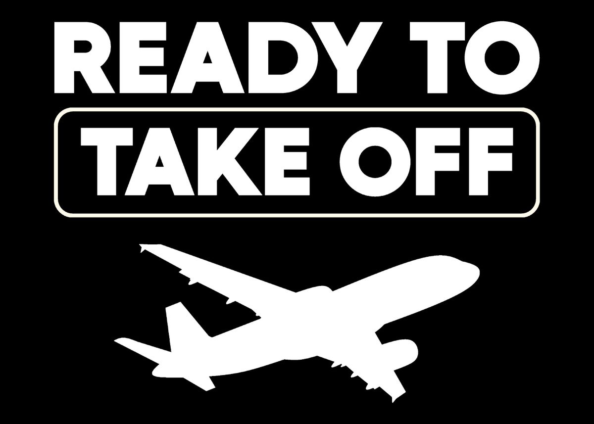 'Ready Take Off Flight Atte' Poster, picture, metal print, paint by ...