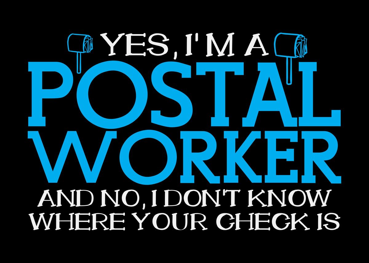 'Postal Worker Joke Mail' Poster, picture, metal print, paint by ...