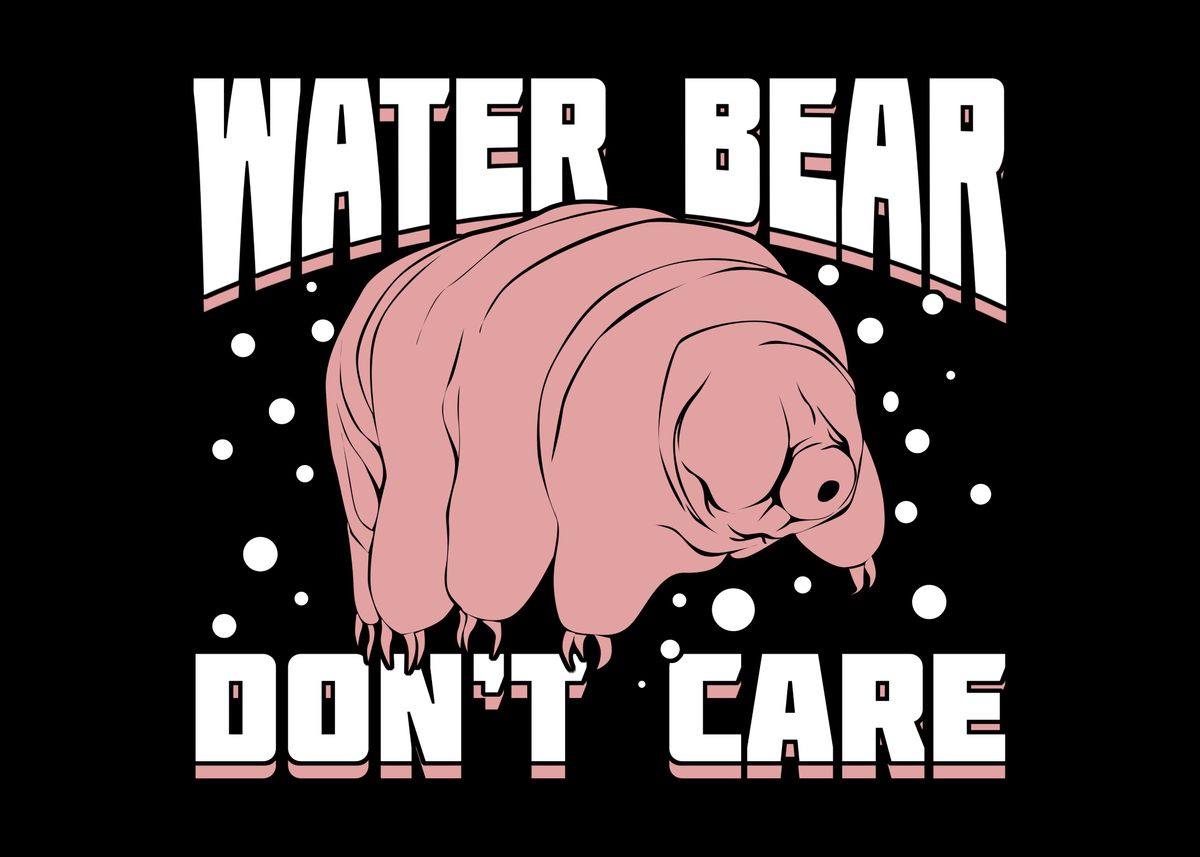 'Funny Tardigrade Design' Poster, picture, metal print, paint by Marcel ...