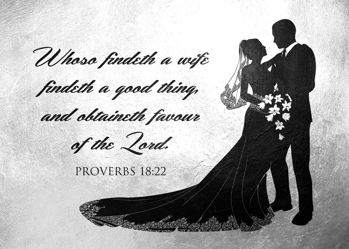 'Proverbs 18 22' Poster, picture, metal print, paint by ABConcepts ...