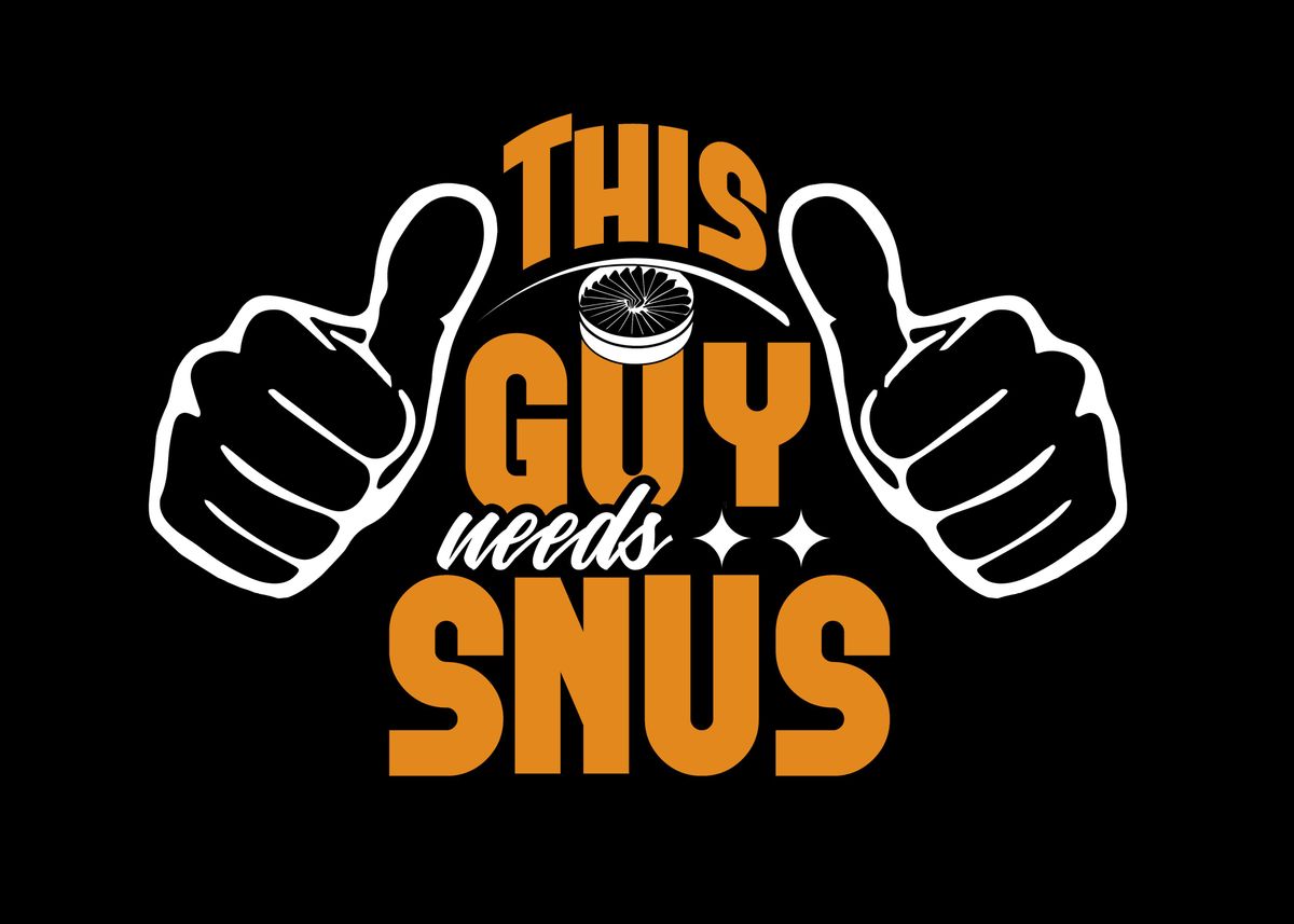 'SNUS Nichtraucher Nikotin' Poster, picture, metal print, paint by ...