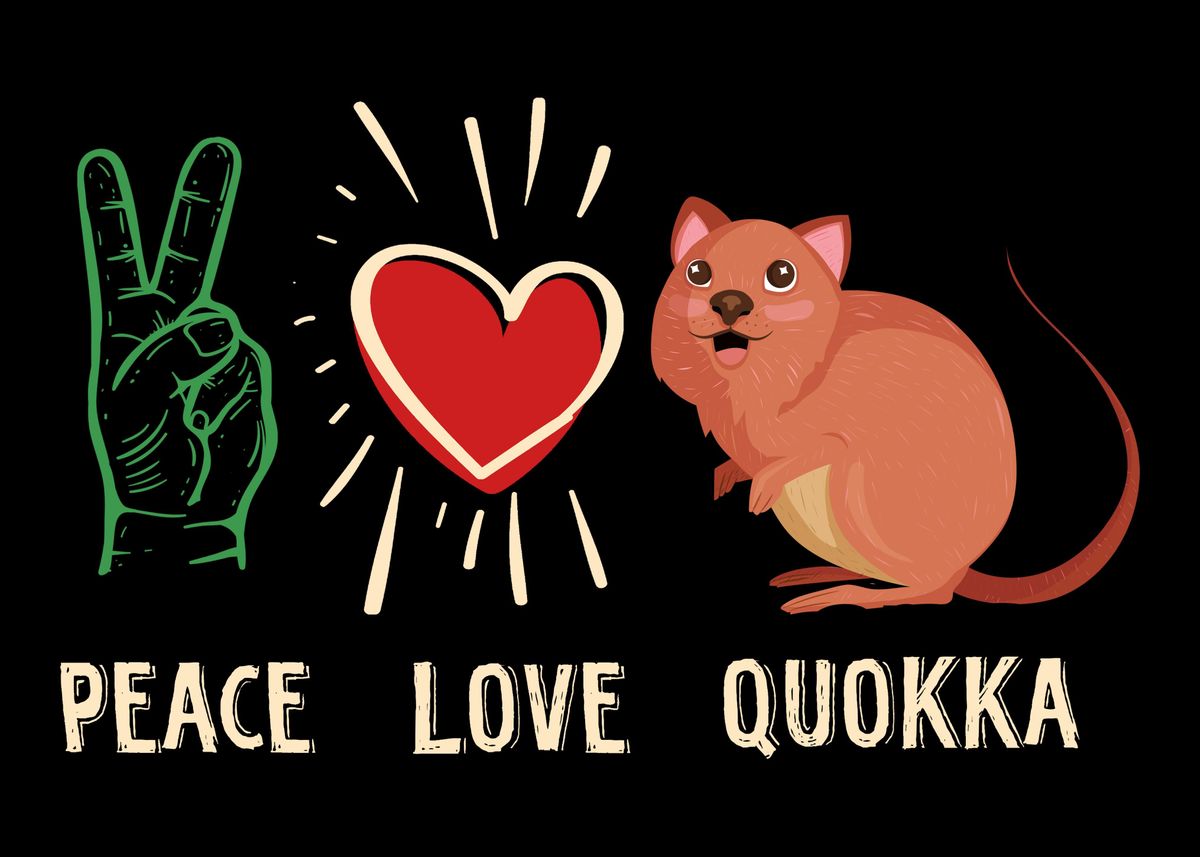 'Peace Love Quokka Kawaii' Poster by ankarsdesign | Displate