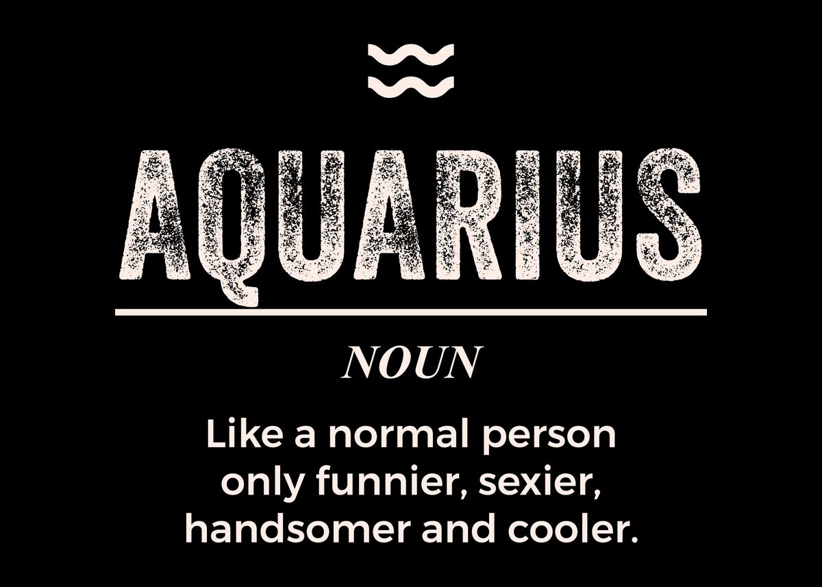 'Aquarius Definition Appare' Poster, picture, metal print, paint by ...