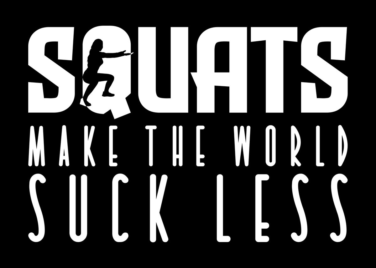 'Squats Workout Joke Squat' Poster, picture, metal print, paint by ...